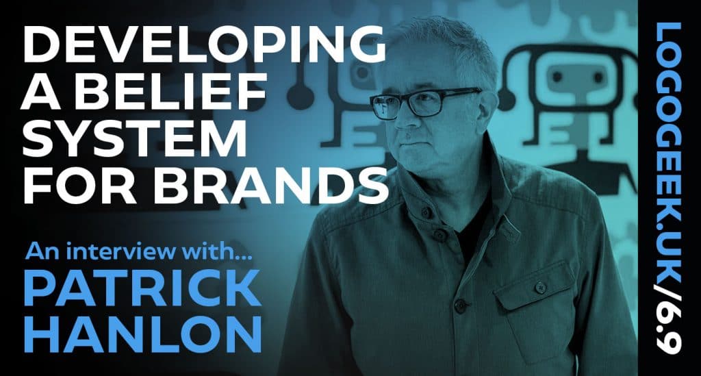 Developing a belief system for brands – An interview with Patrick ...